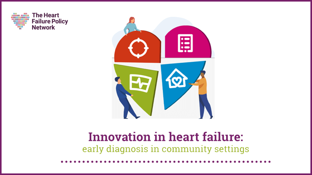 Innovation in heart failure: early diagnosis in community settings ...