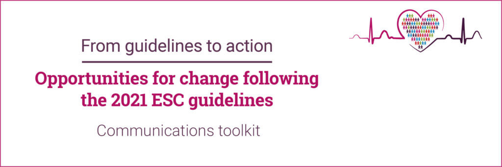 From guidelines to action: communications toolkit - The Heart Failure ...